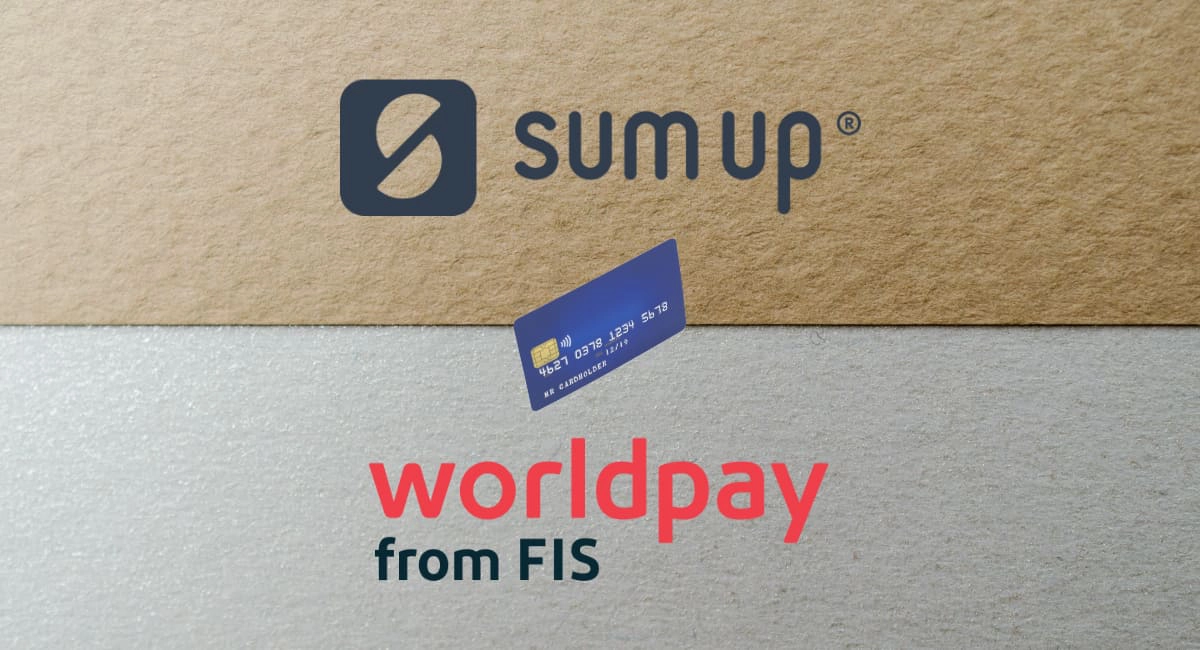 Worldpay vs SumUp: simplified or custom payments at a price?